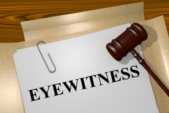 Eyewitness Testimony is Notoriously Unreliable: Learn 5 Causes of ...